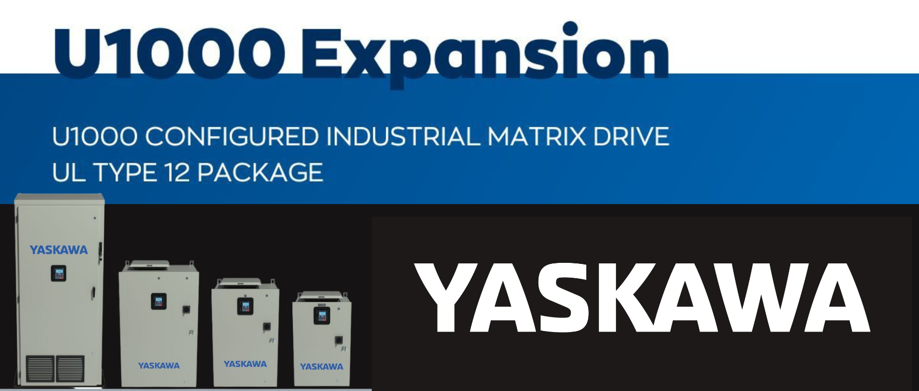 Unveiling the Enhanced Yaskawa U1000 Drive Line | BlueBay Automation